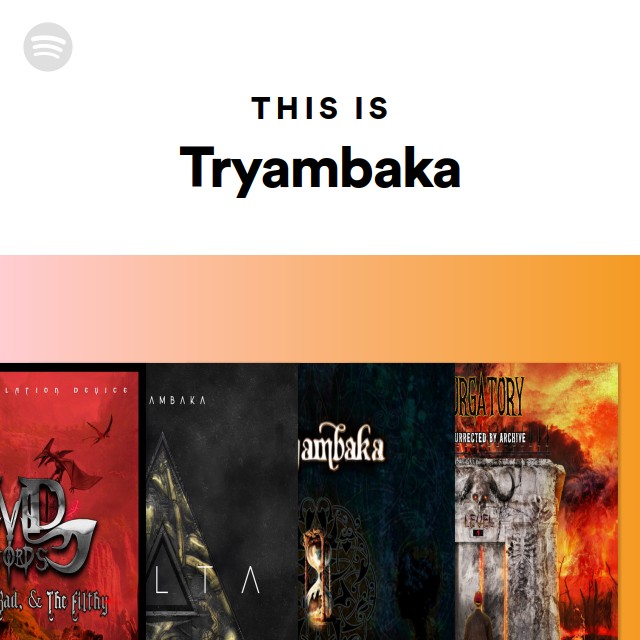 This Is Tryambaka - playlist by Spotify | Spotify