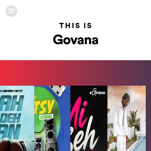 This Is Govana - playlist by Spotify | Spotify
