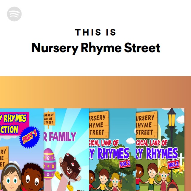 This Is Nursery Rhyme Street | Spotify Playlist
