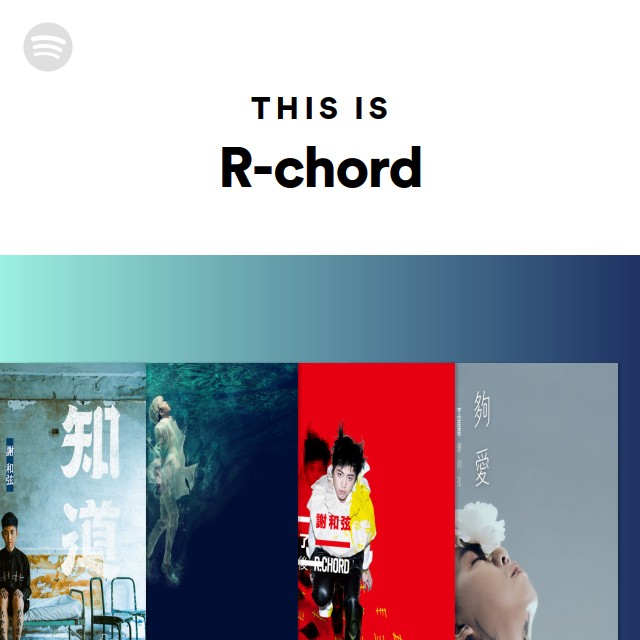 This Is R-chord - playlist by Spotify | Spotify