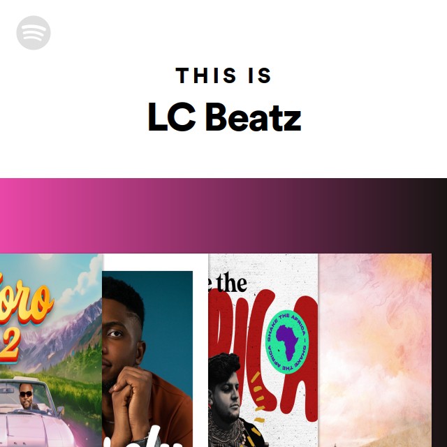 This Is LC Beatz - playlist by Spotify | Spotify