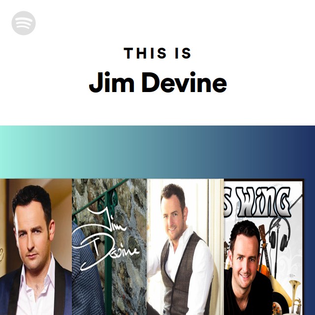This Is Jim Devine - playlist by Spotify | Spotify