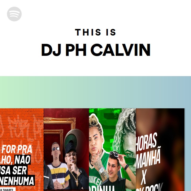 This Is DJ PH CALVIN - playlist by Spotify | Spotify