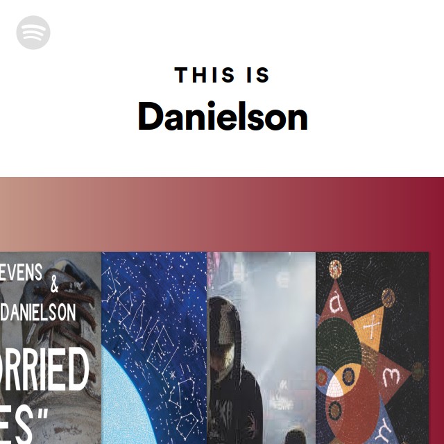 This Is Danielson - playlist by Spotify | Spotify