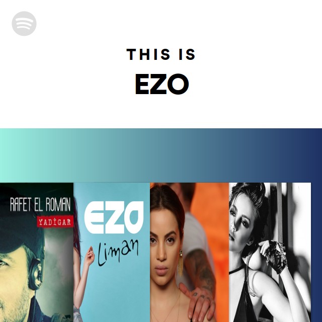This Is EZO - playlist by Spotify | Spotify