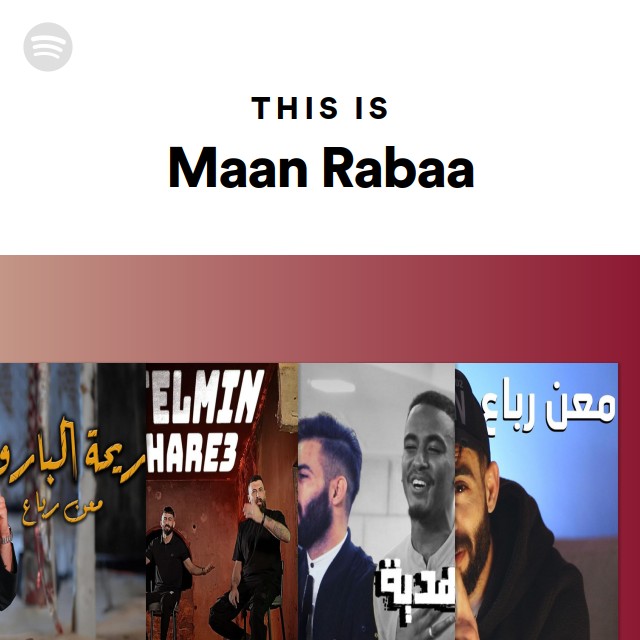 This Is Maan Rabaa - playlist by Spotify | Spotify