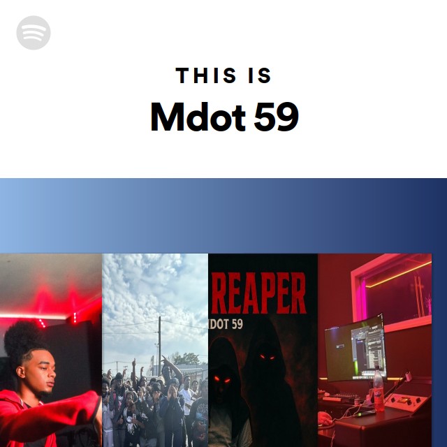 This Is Mdot 59 - playlist by Spotify | Spotify