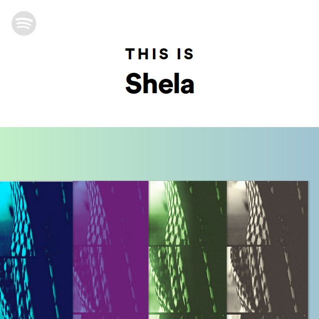 This Is Shela | Spotify Playlist