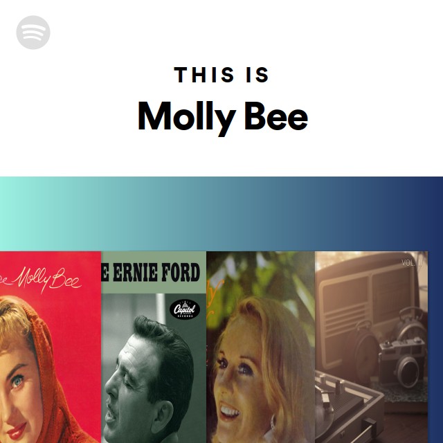 This Is Molly Bee - playlist by Spotify | Spotify