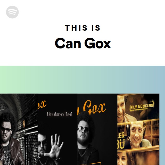 This Is Can Gox - playlist by Spotify | Spotify