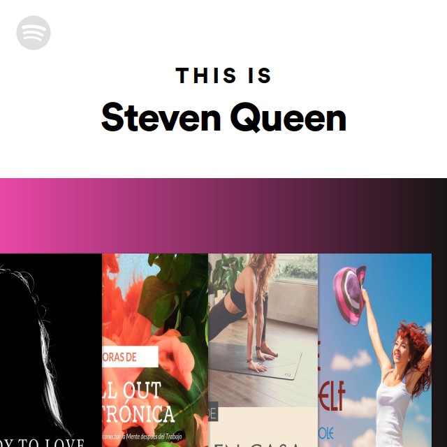 This Is Steven Queen - playlist by Spotify | Spotify