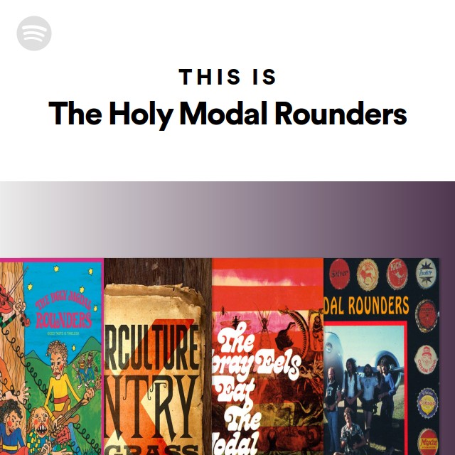 This Is The Holy Modal Rounders - playlist by Spotify | Spotify