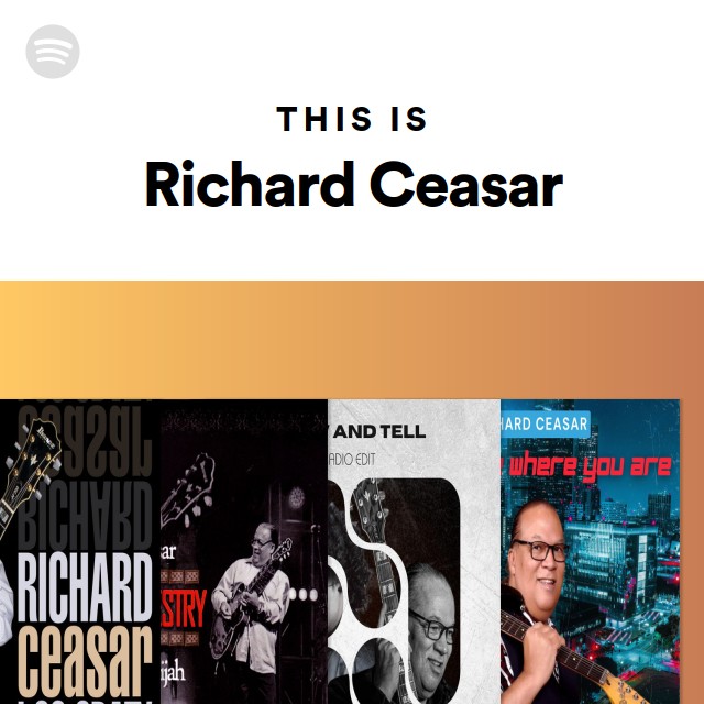 This Is Richard Ceasar - playlist by Spotify | Spotify