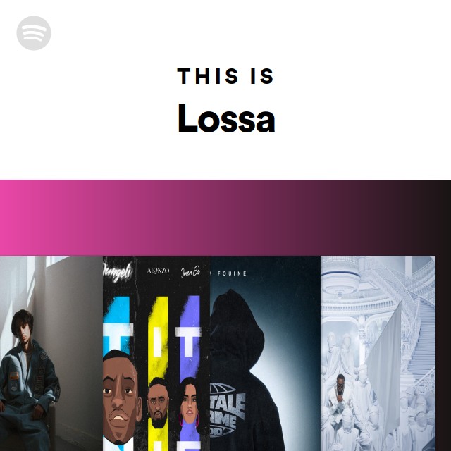 This Is Lossa - playlist by Spotify | Spotify