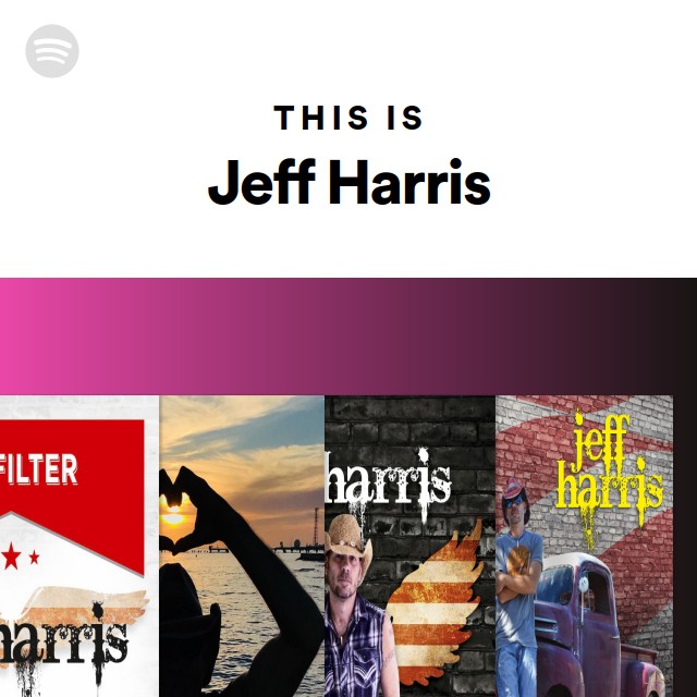This Is Jeff Harris - playlist by Spotify | Spotify