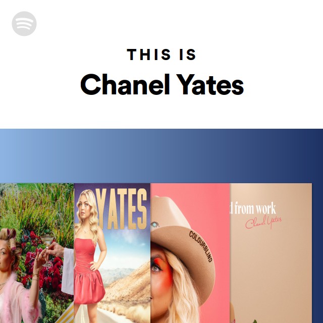 This Is Chanel Yates | Spotify Playlist