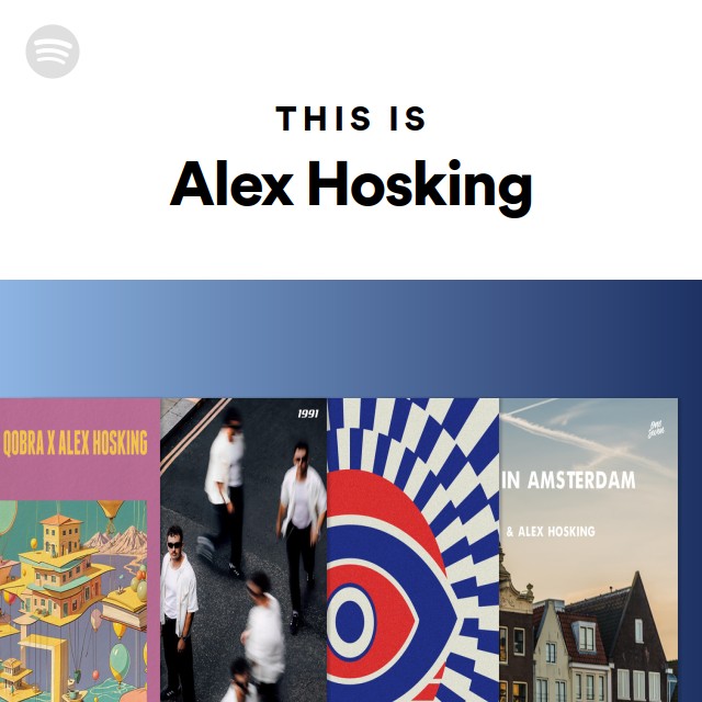 This Is Alex Hosking | Spotify Playlist