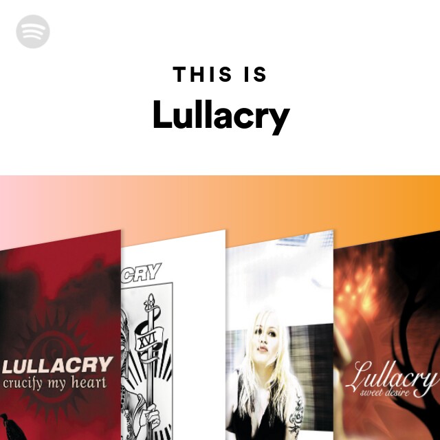 This Is Lullacry - playlist by Spotify | Spotify
