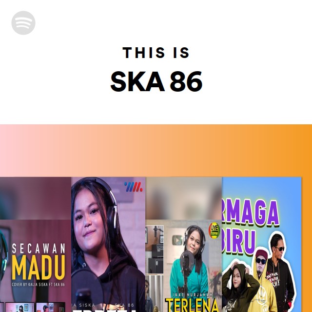 This Is SKA 86 - playlist by Spotify | Spotify