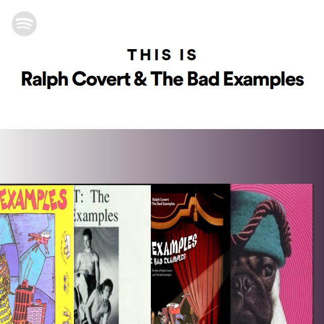 This Is Ralph Covert & The Bad Examples - playlist by Spotify | Spotify