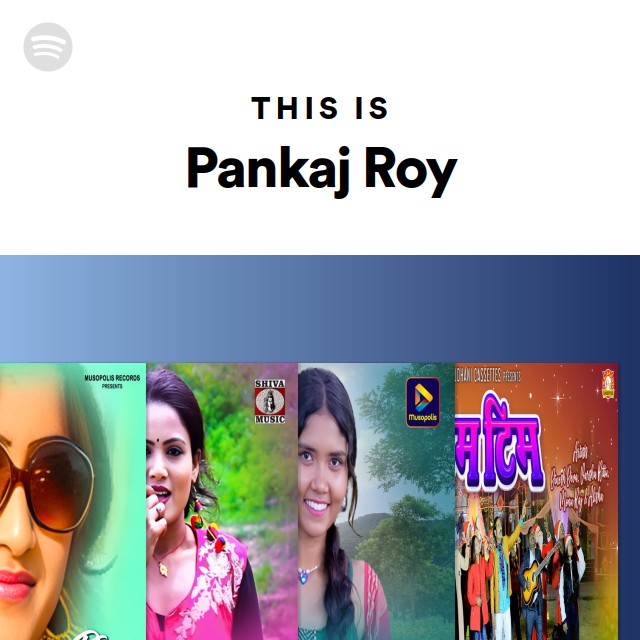This Is Pankaj Roy - playlist by Spotify | Spotify
