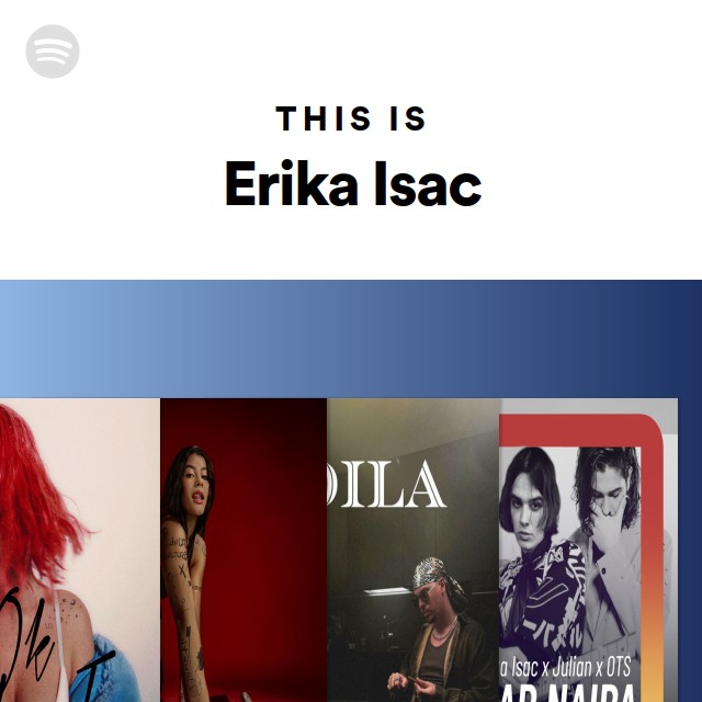 This Is Erika Isac - playlist by Spotify | Spotify