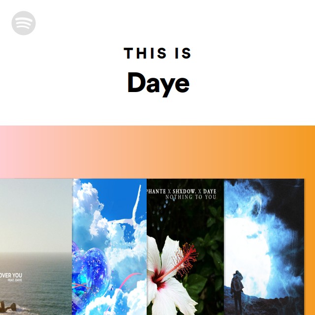 This Is Daye | Spotify Playlist