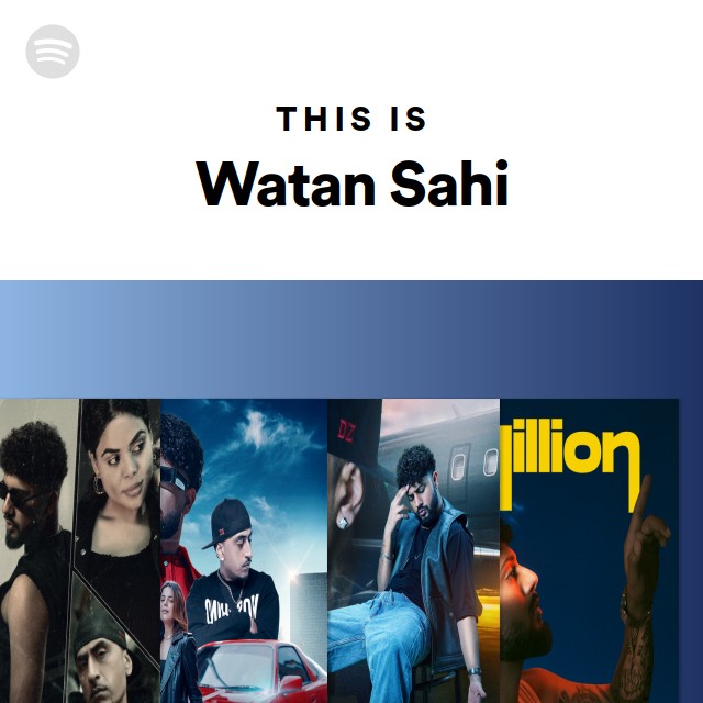 This Is Watan Sahi | Spotify Playlist