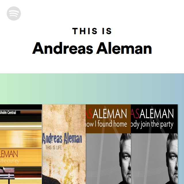 This Is Andreas Aleman - playlist by Spotify | Spotify