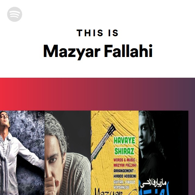 This Is Mazyar Fallahi - playlist by Spotify | Spotify
