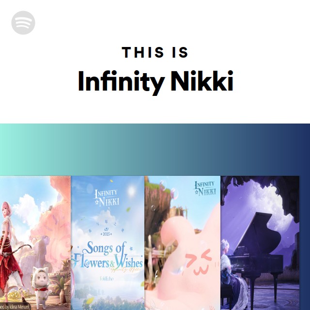 This Is Infinity Nikki | Spotify Playlist