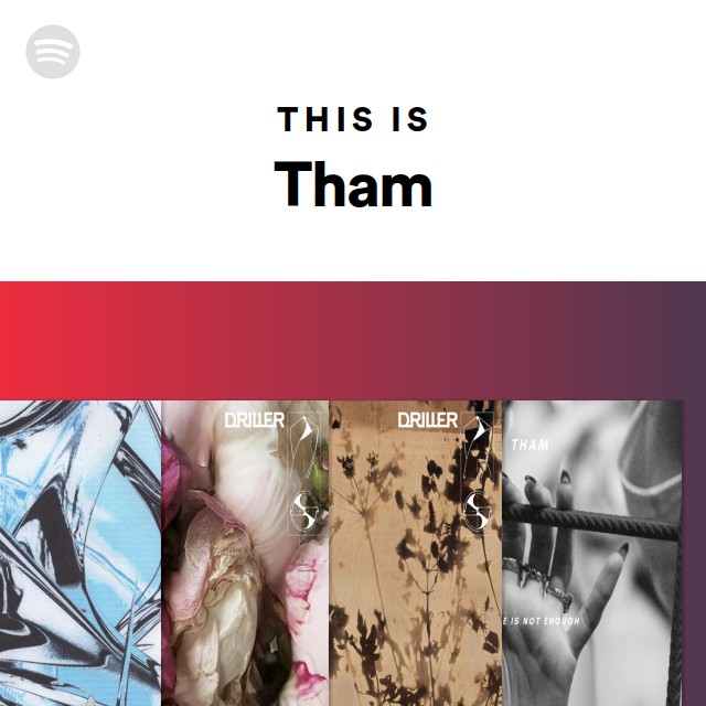 This Is Tham - playlist by Spotify | Spotify