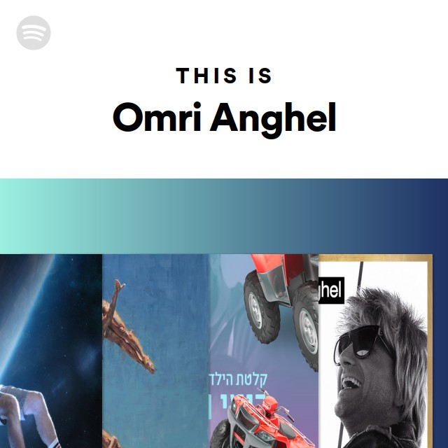 This Is Omri Anghel - playlist by Spotify | Spotify