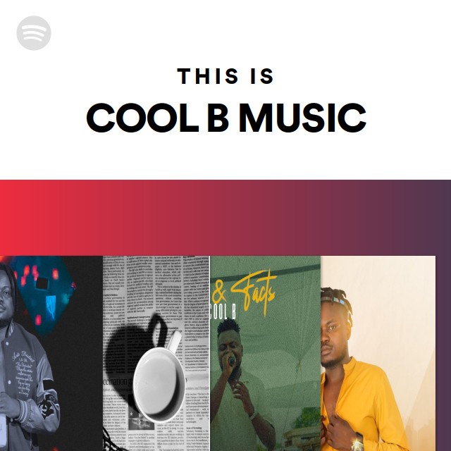 This Is COOL B MUSIC | Spotify Playlist