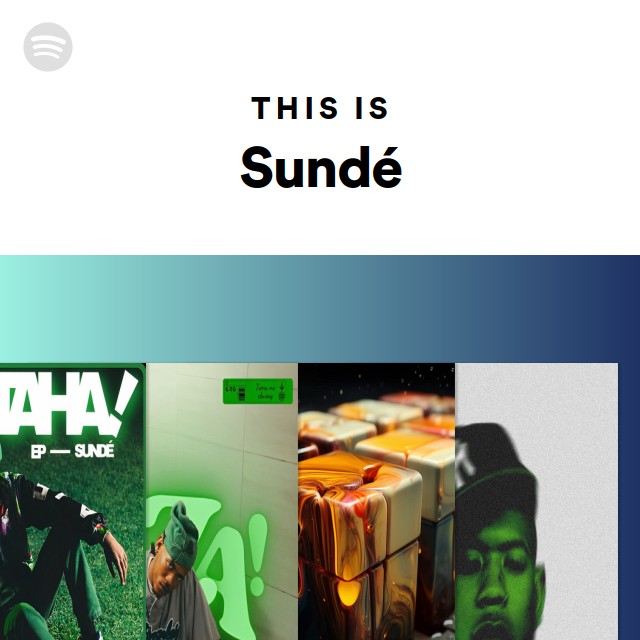 This Is Sundé - playlist by Spotify | Spotify