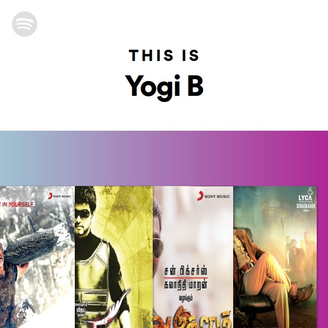 This Is Yogi B - playlist by Spotify | Spotify