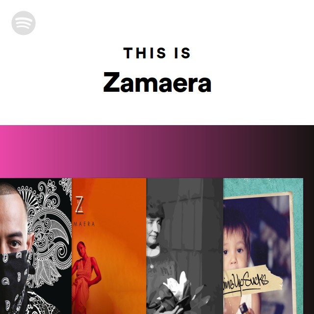 This Is Zamaera | Spotify Playlist