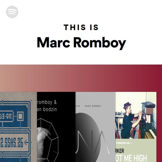 This Is Marc Romboy - playlist by Spotify | Spotify