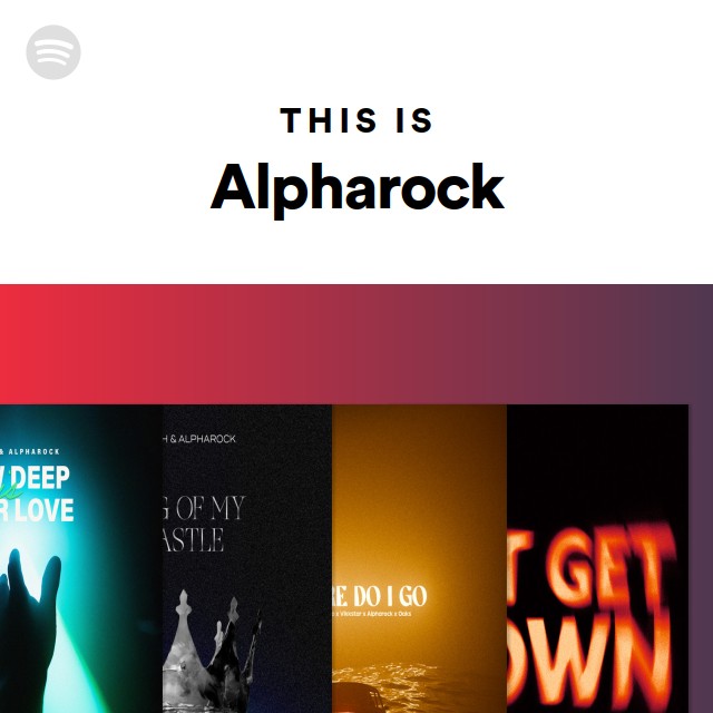 This Is Alpharock | Spotify Playlist