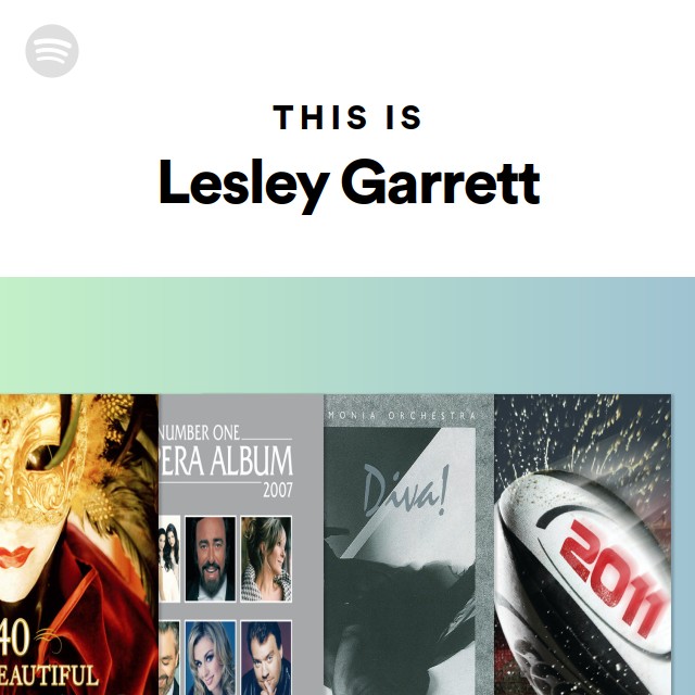 This Is Lesley Garrett - playlist by Spotify | Spotify