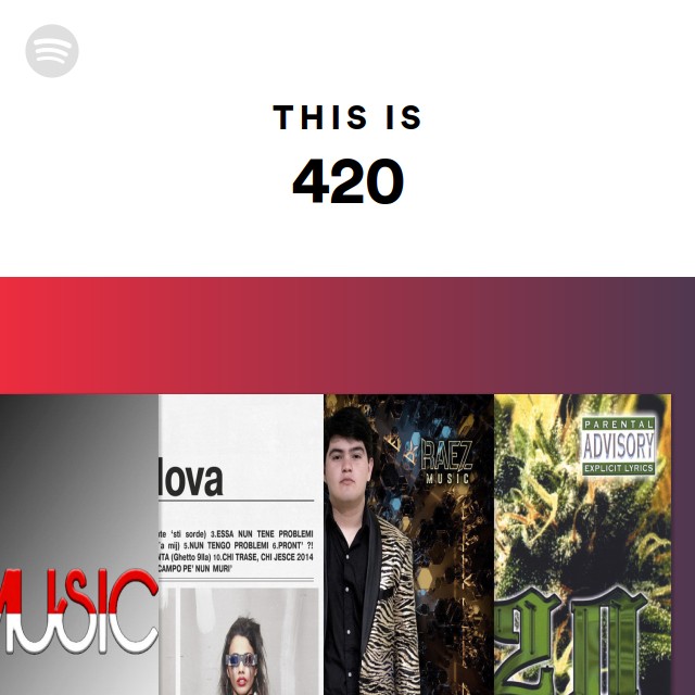 This Is 420 - playlist by Spotify | Spotify