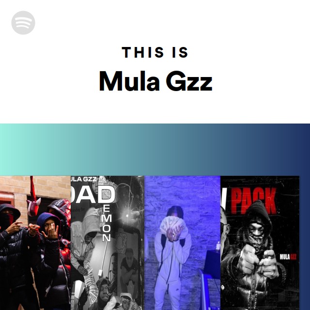 This Is Mula Gzz - playlist by Spotify | Spotify