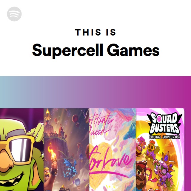 This Is Supercell Games | Spotify Playlist