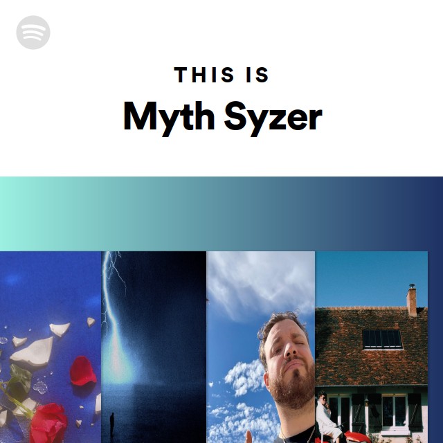 This Is Myth Syzer - playlist by Spotify | Spotify