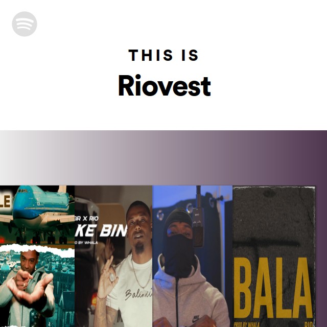 This Is Riovest | Spotify Playlist