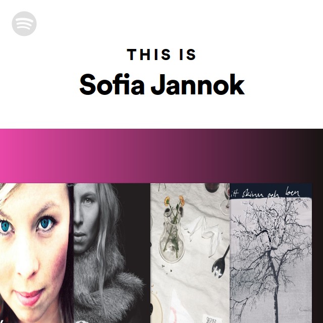 This Is Sofia Jannok - playlist by Spotify | Spotify