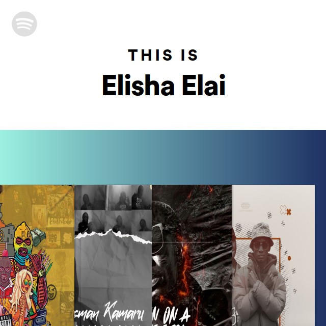 This Is Elisha Elai | Spotify Playlist
