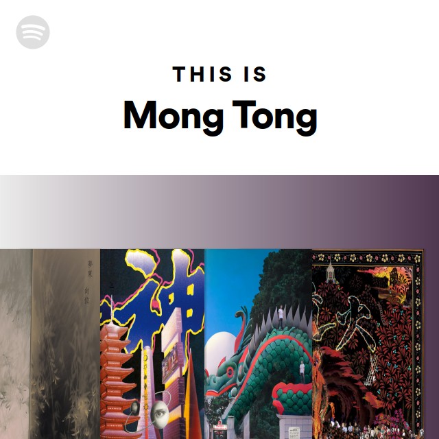 This Is Mong Tong - playlist by Spotify | Spotify