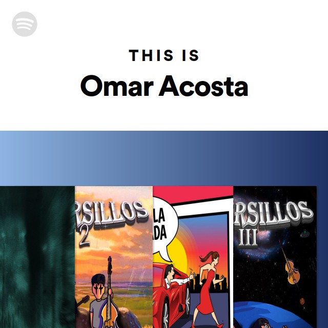 This Is Omar Acosta | Spotify Playlist