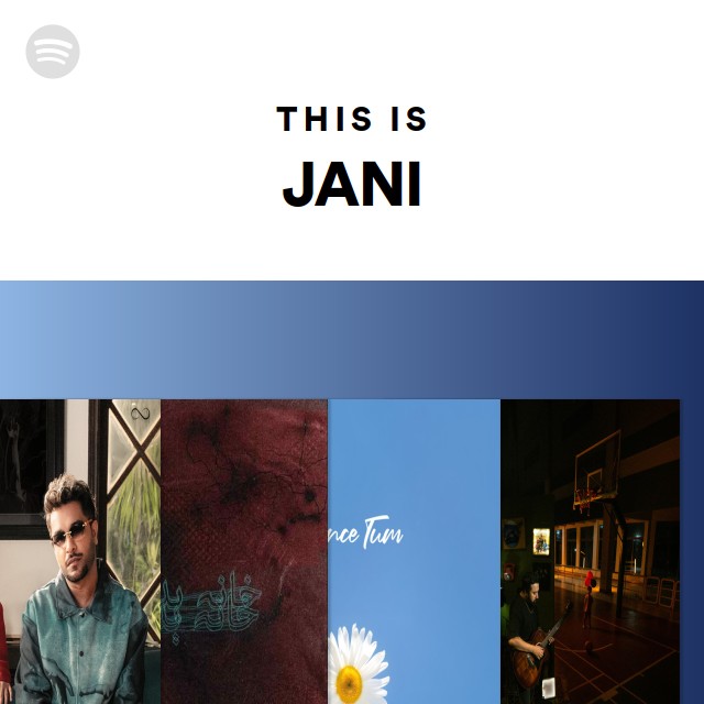 This Is JANI - playlist by Spotify | Spotify